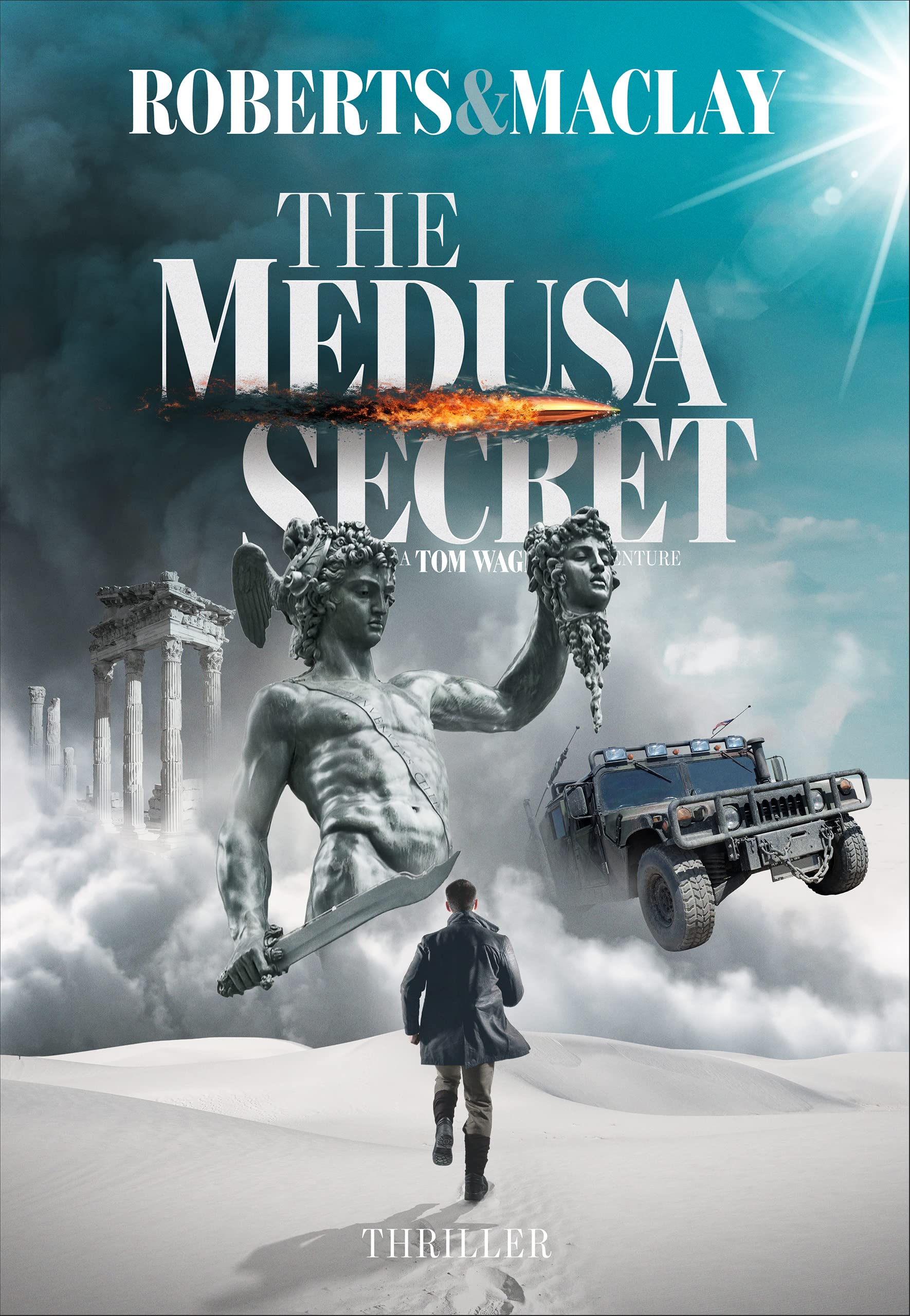 The Medusa Secret (Tom Wagner #9) by M.C. Roberts | Goodreads