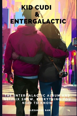 Kid Cudi & Entergalactic: The Entergalactic Album and Netflix Show ...