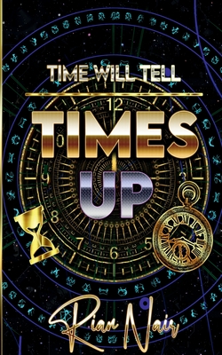 Time's Up by Rian Nair | Goodreads