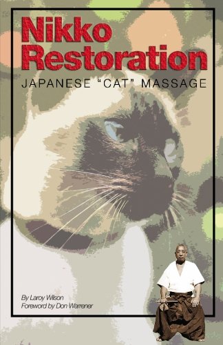 Nikko Restoration: Japanese "Cat" Massage by Laroy Wilson | Goodreads