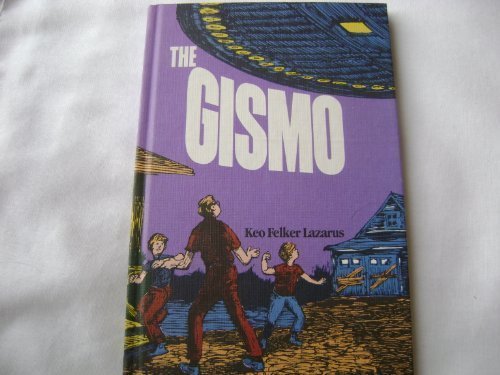 The Gismo by Felker Lazarus | Goodreads