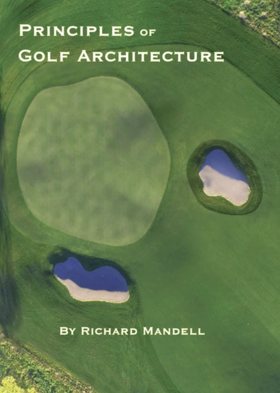 Principles of Golf Architecture by Richard Mandell | Goodreads