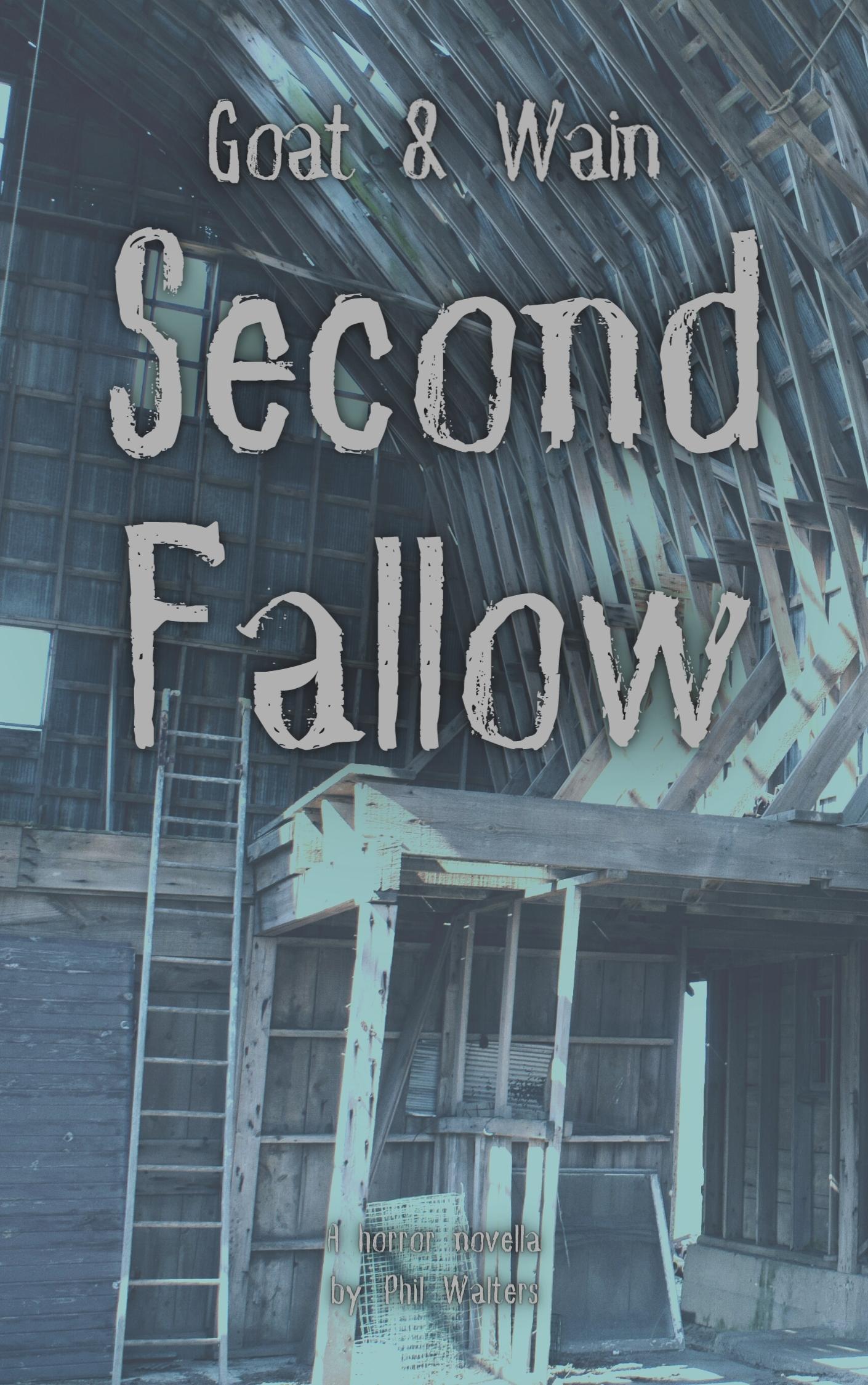 Goat & Wain: Second Fallow by Phil Walters | Goodreads