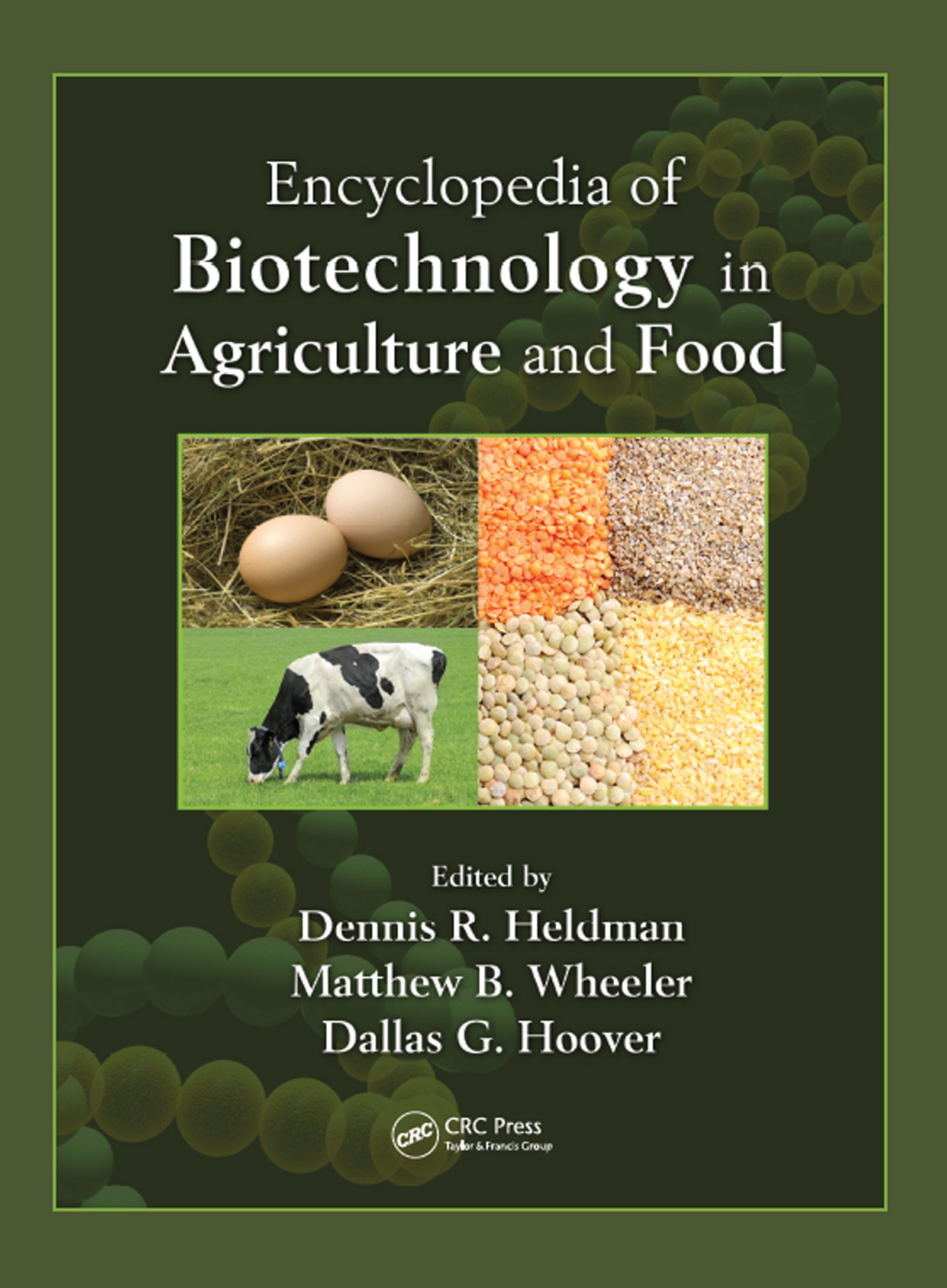 Encyclopedia Of Biotechnology In Agriculture And Food By Dennis R encyclopedia-of-biotechnology-in-agriculture-and-food-by-dennis-r