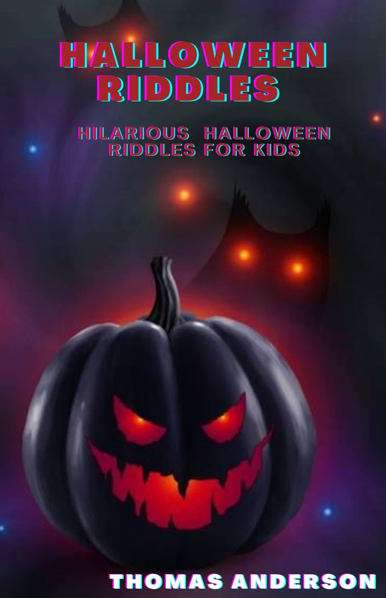 Halloween riddles : Hilarious Halloween riddles for kids by Thomas ...