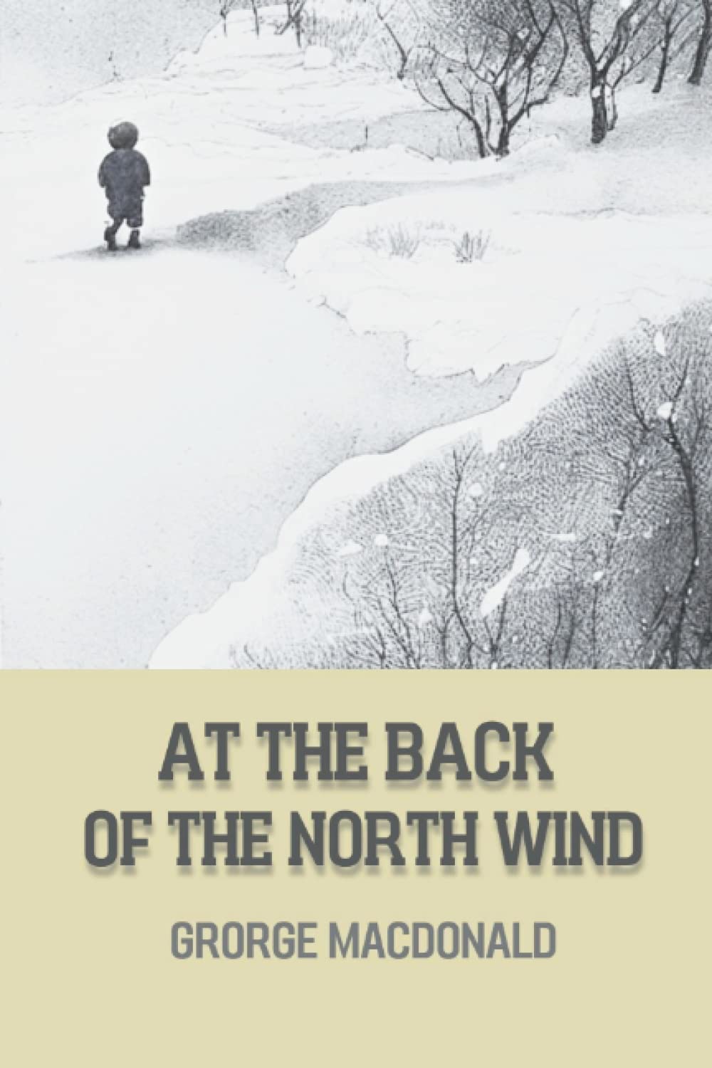 At the Back of the North Wind: with original illustration by George ...