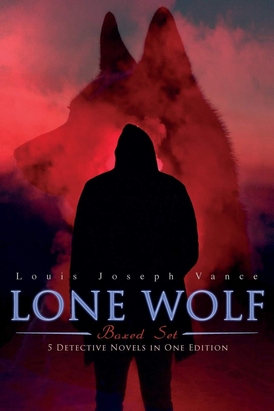 The Lone Wolf Collection - 5 Detective Novels in One Edition: The Lone ...