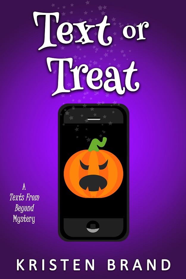Text or Treat (Texts From Beyond, #3) by Kristen Brand | Goodreads