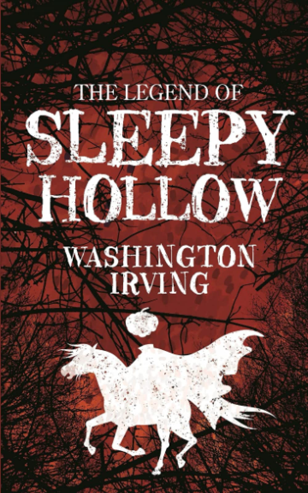 The Legend of Sleepy Hollow: A New, Beautifully Laid-Out, Easy-to-Read ...