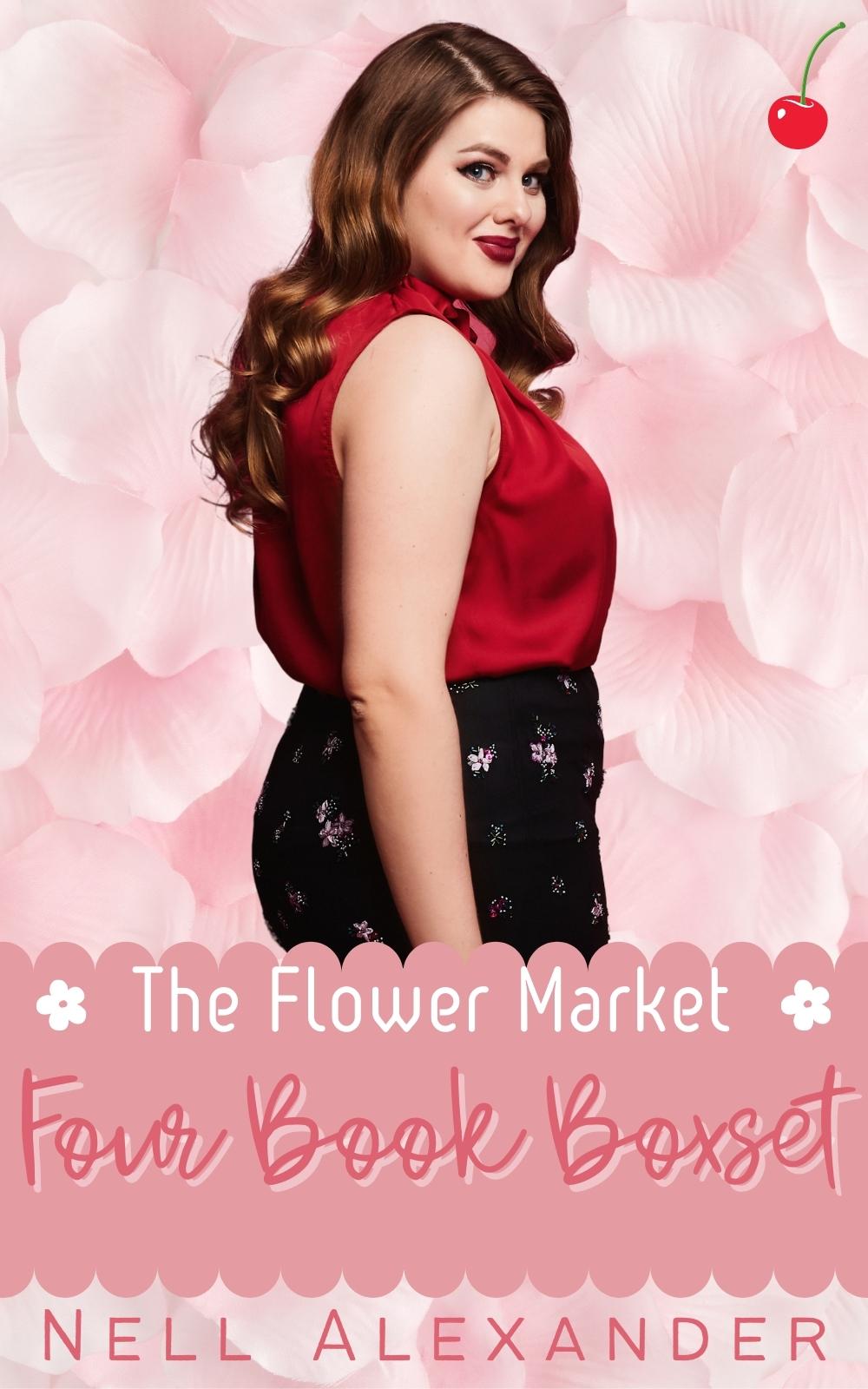 The Flower Market Series Boxset by Nell Alexander | Goodreads