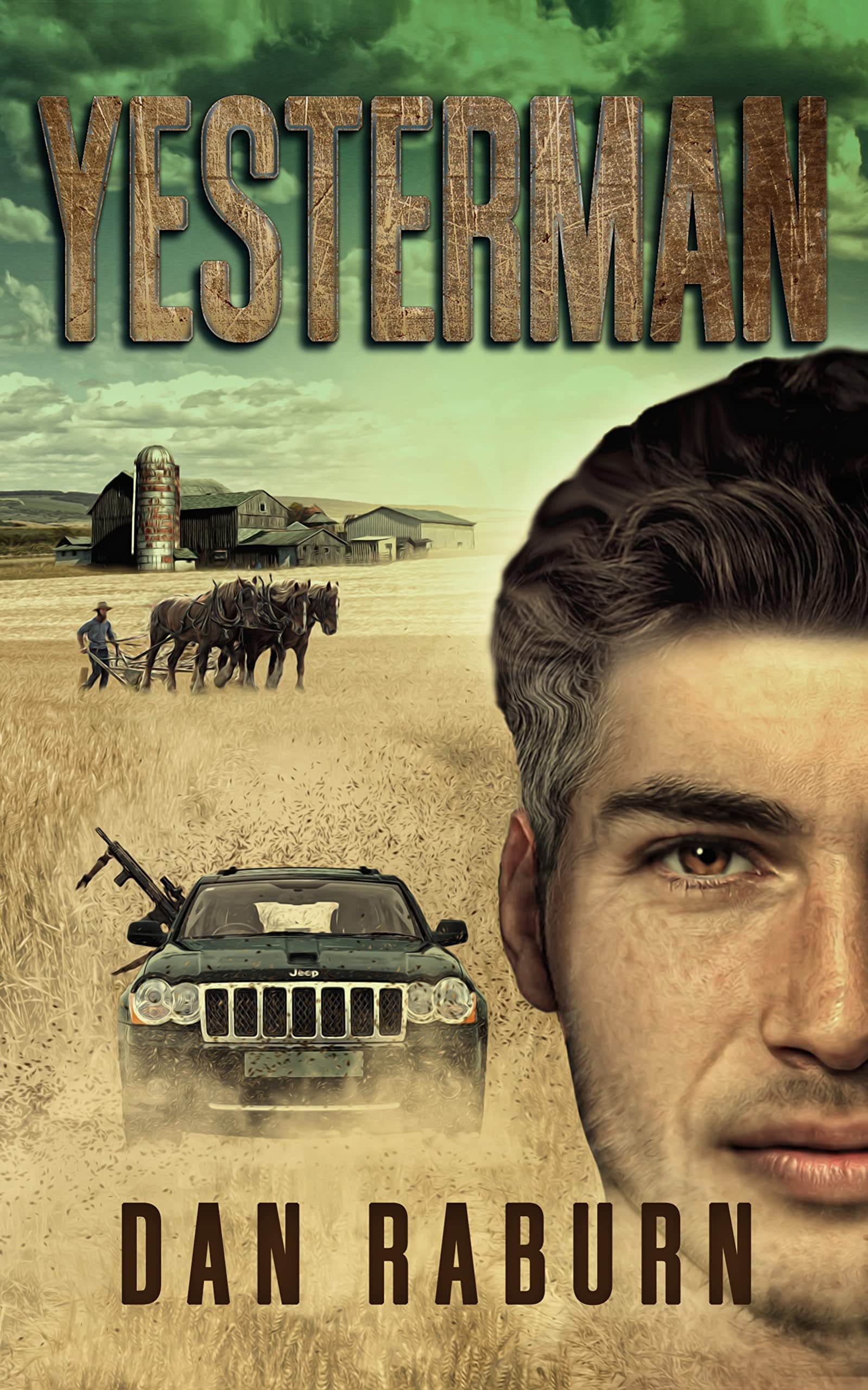 Yesterman by Dan Raburn | Goodreads