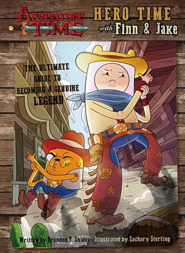 Adventure Time - Hero Time with Finn and Jake by Brandon T Snider ...