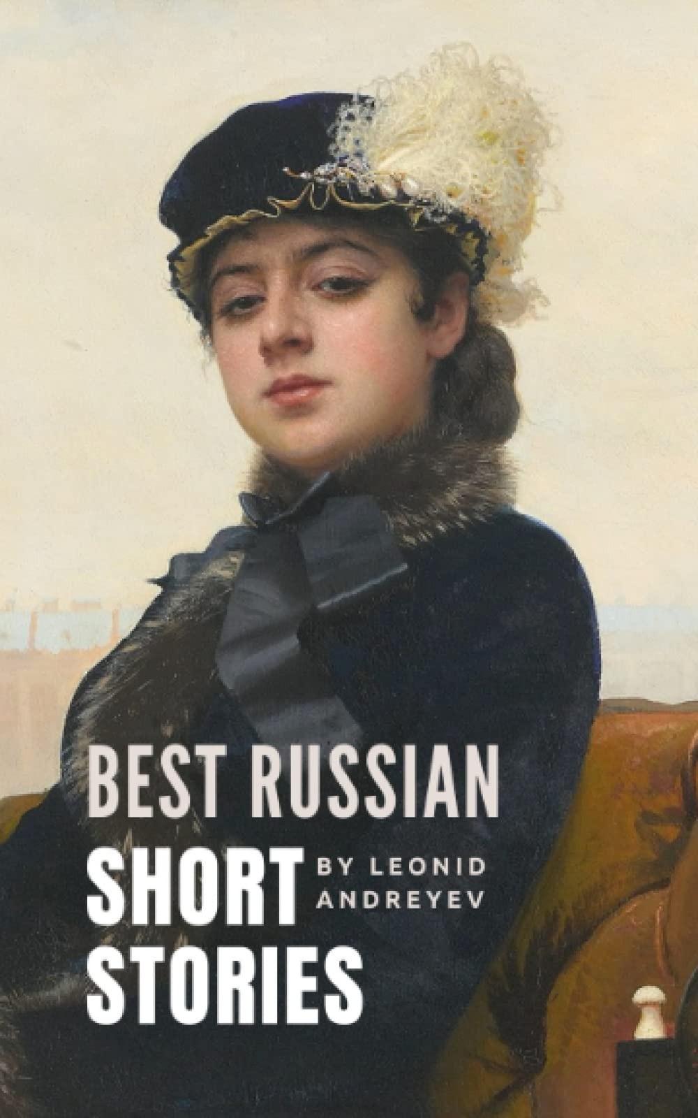 Best Russian Short Stories: Classic Short Story Collection in English ...