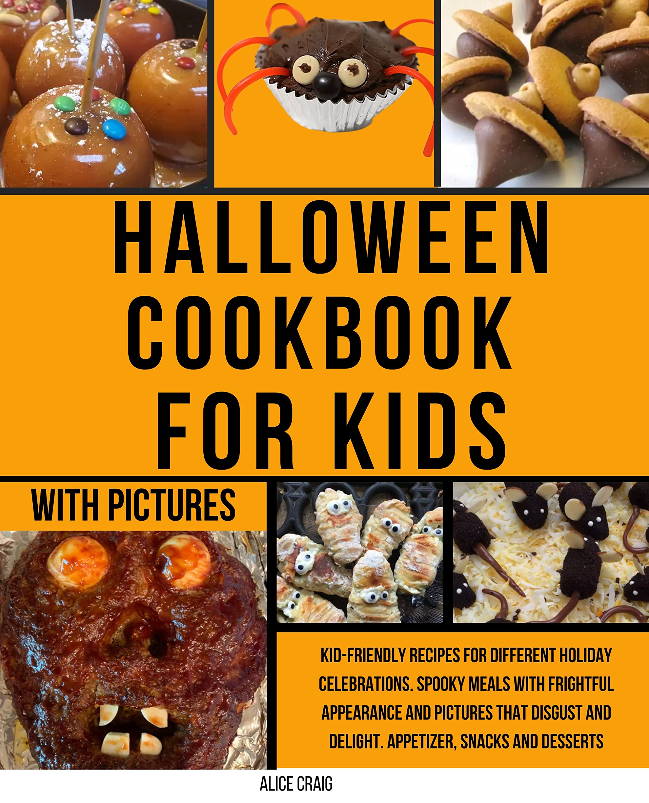 Halloween Cookbook for Kids: Kid-friendly recipes for different holiday ...