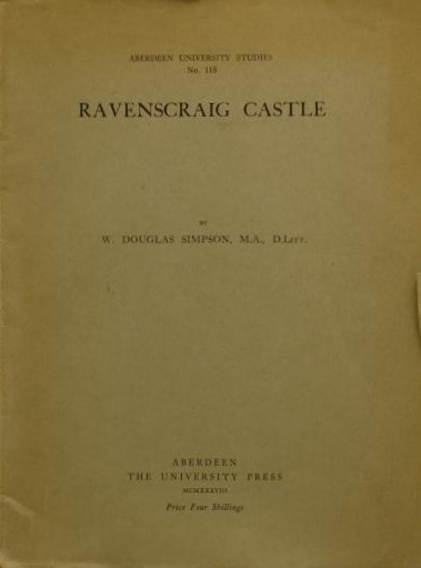 Ravenscraig Castle by William Douglas Simpson | Goodreads