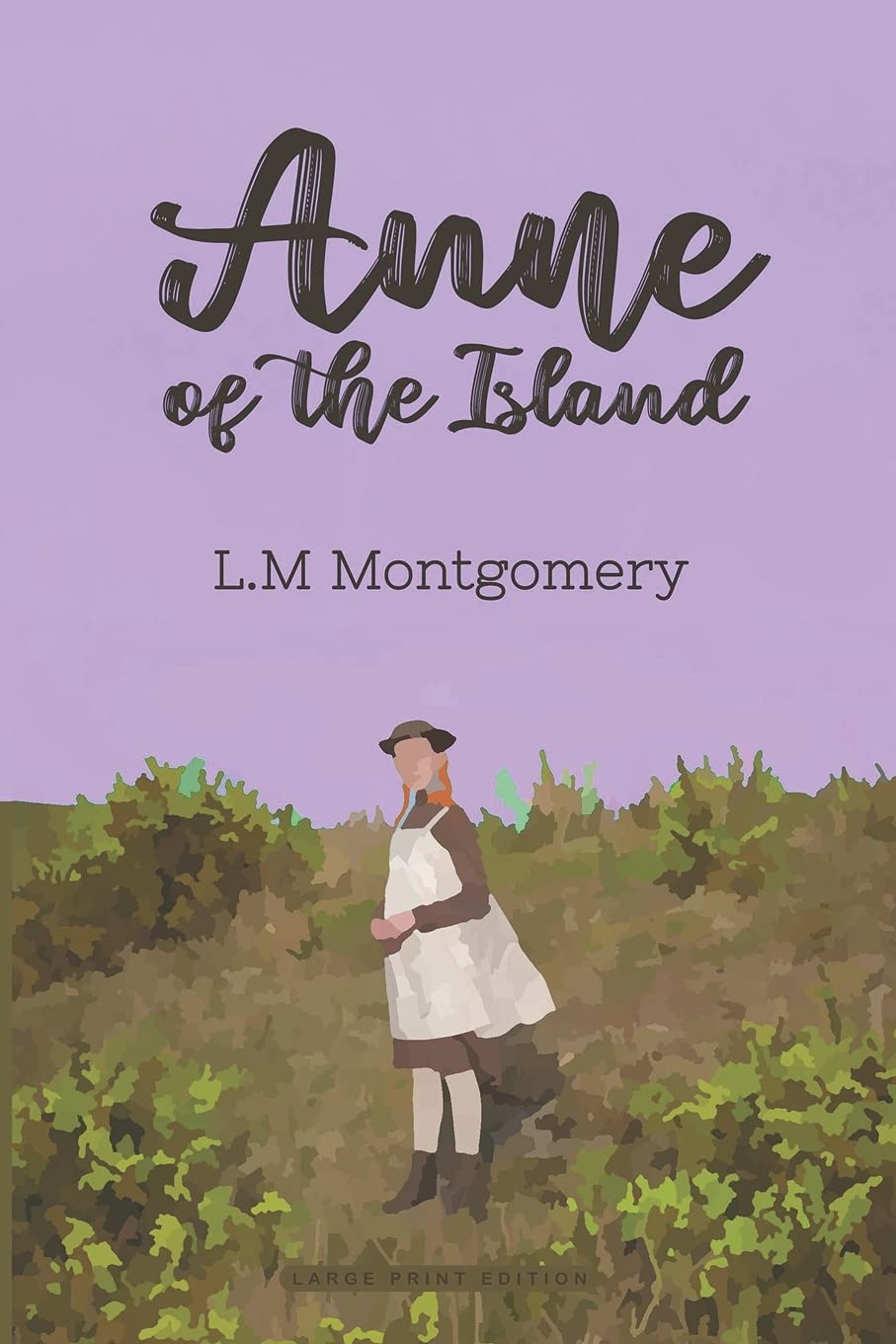 Anne of the Island: (Large Print Edition) by L.M. Montgomery | Goodreads