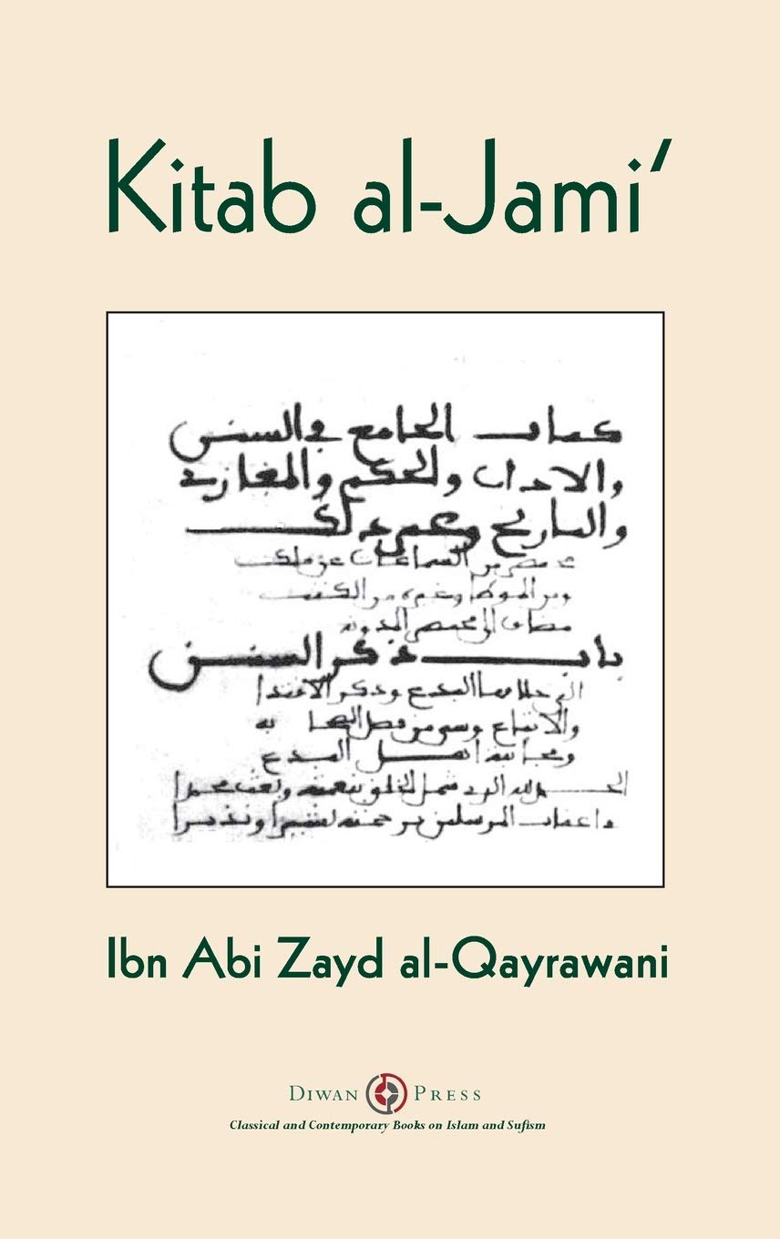 Kitab al-Jami’ by Ibn Abi Zayd al-Qayrawani | Goodreads