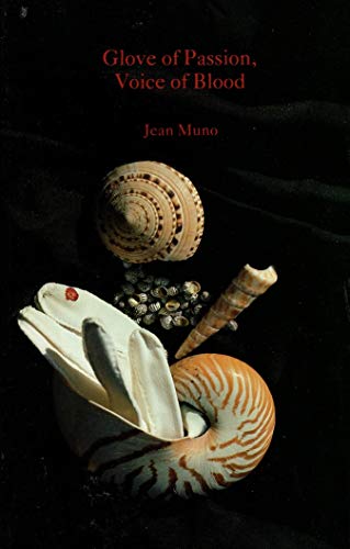 Glove of Passion, Voice of Blood by Jean Muno | Goodreads