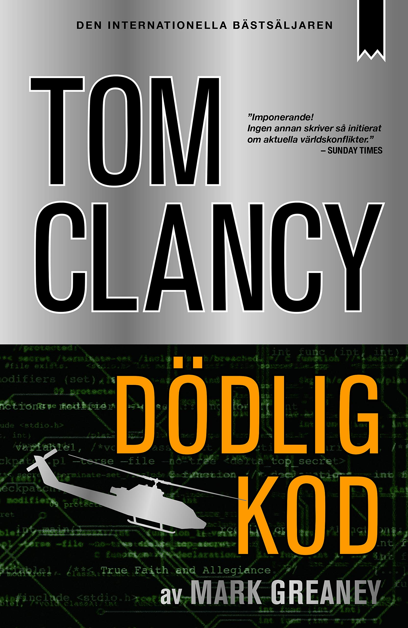 Dödlig kod by Tom Clancy | Goodreads