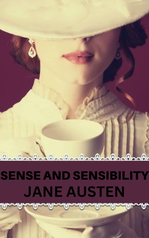 sense and sensibility: sense and sensibility by jane austen by Jane ...