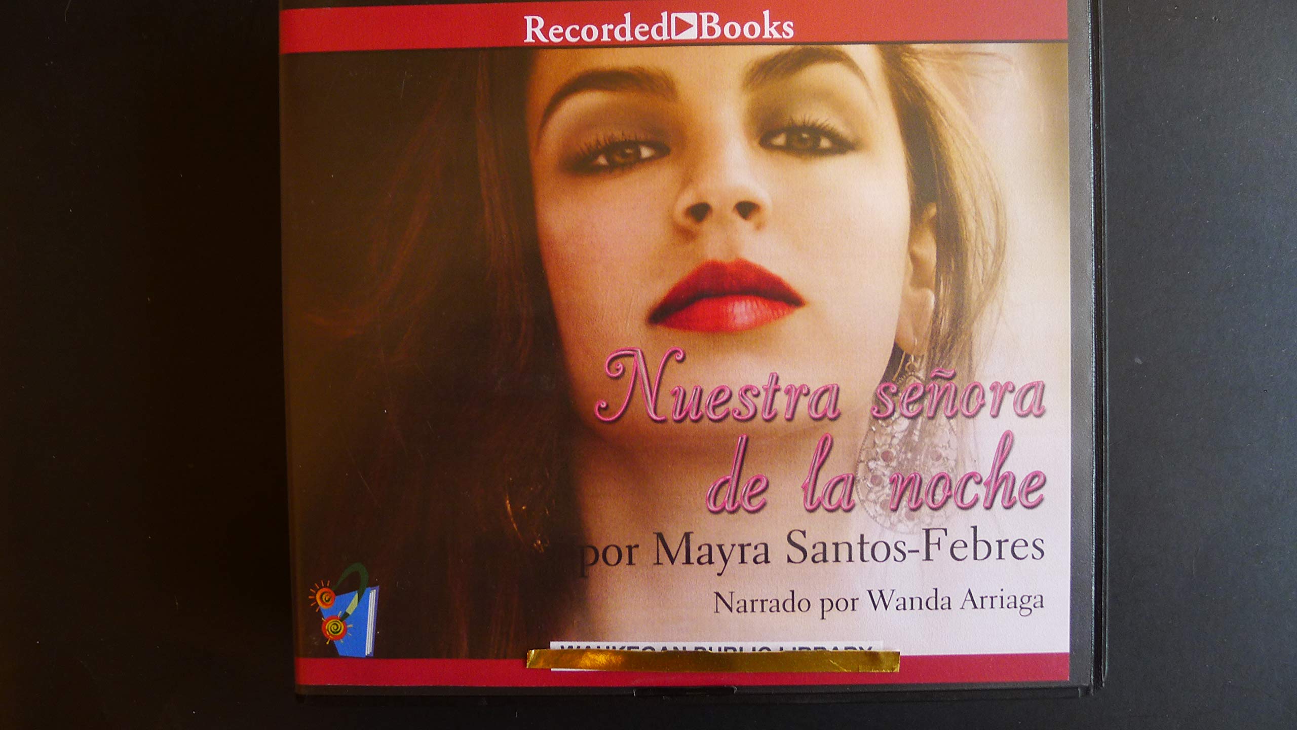 Nuestra señora de la noche by Mayra Santos-Febres | Goodreads