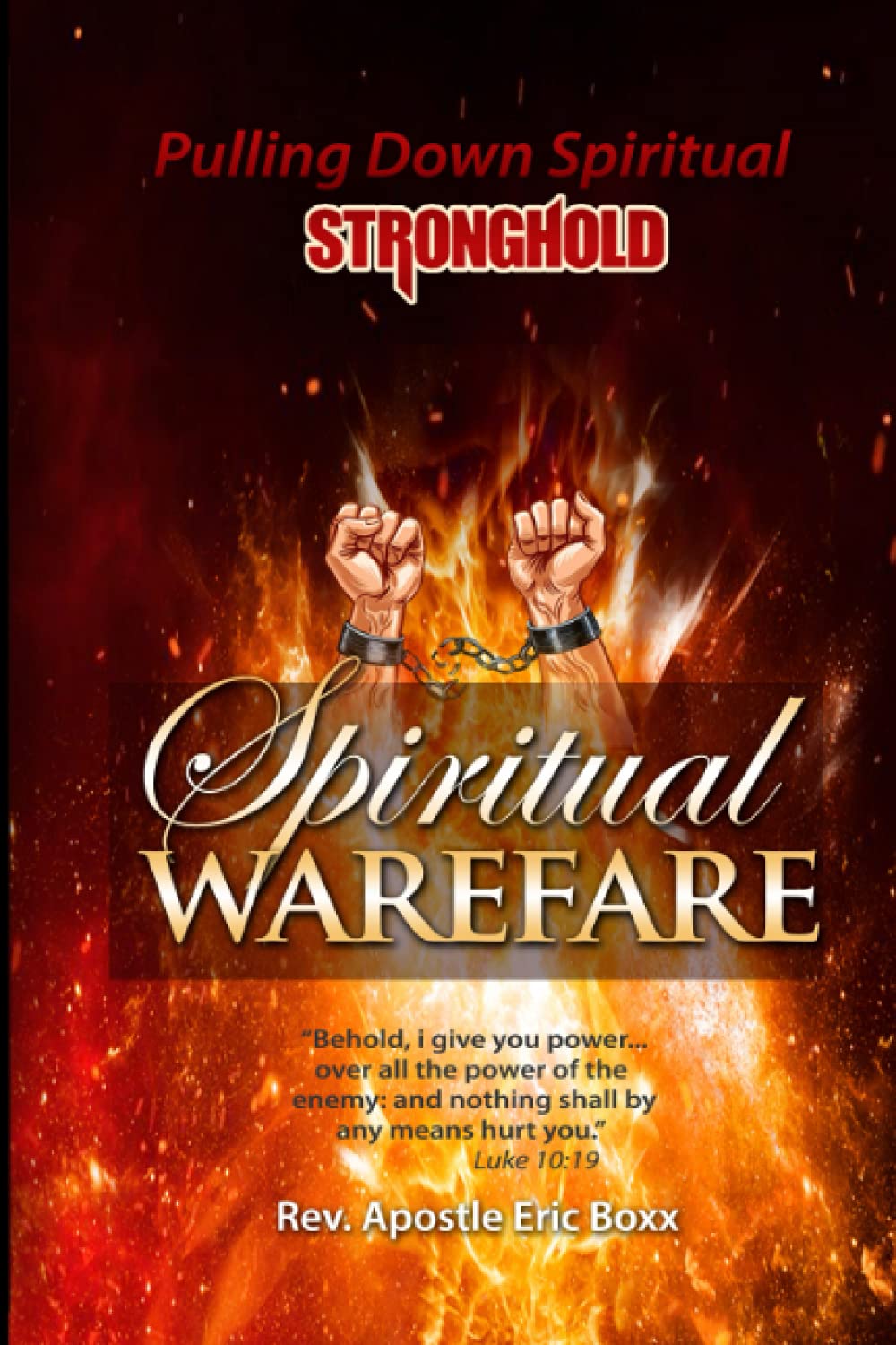 PULLING DOWN SPIRITUAL STRONGHOLD by Rev. Apostle Eric Boxx | Goodreads