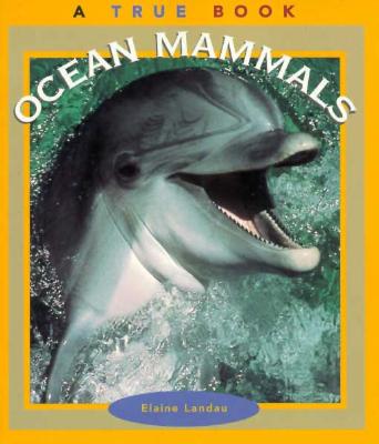 Ocean Mammals by Elaine Landau | Goodreads