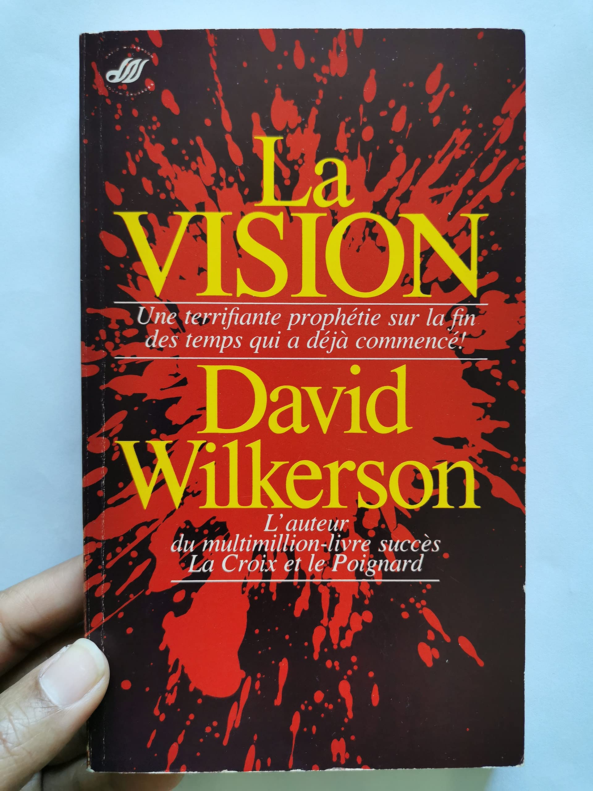 LA VISION by David Wilkerson | Goodreads