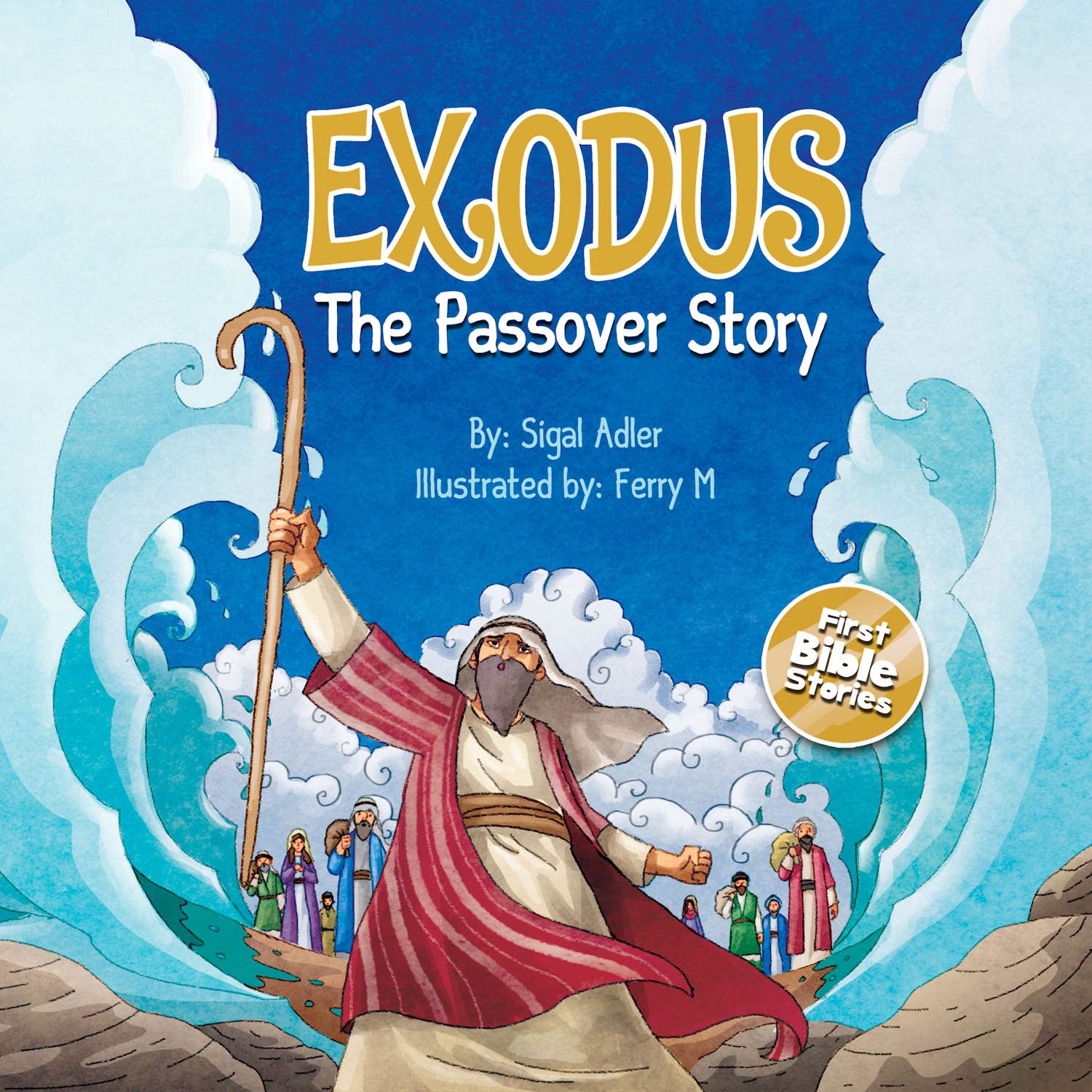 Exsodus, The Passover Story by Sigal Adler | Goodreads