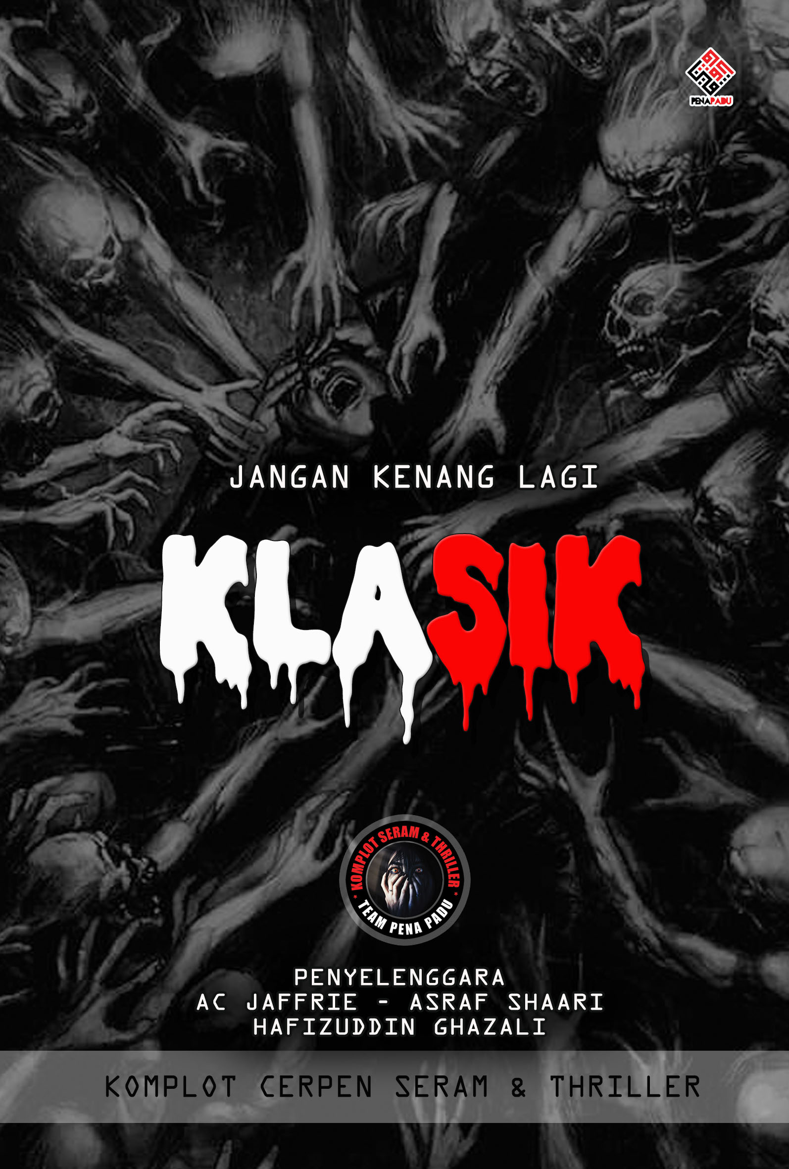 Komplot Seram & Thriller: Klasik by Asraf Shaari | Goodreads