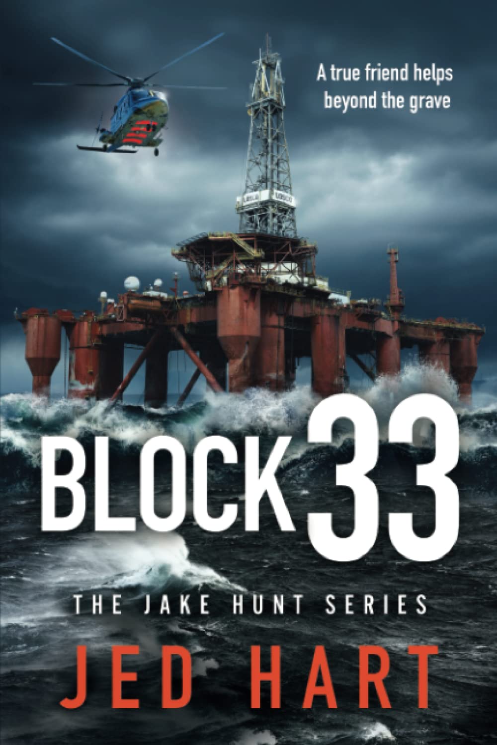 Block 33: Book 2 in The Jake Hunt Series by Jed Hart | Goodreads