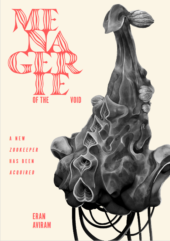 Menagerie of the Void by Eran Aviram | Goodreads