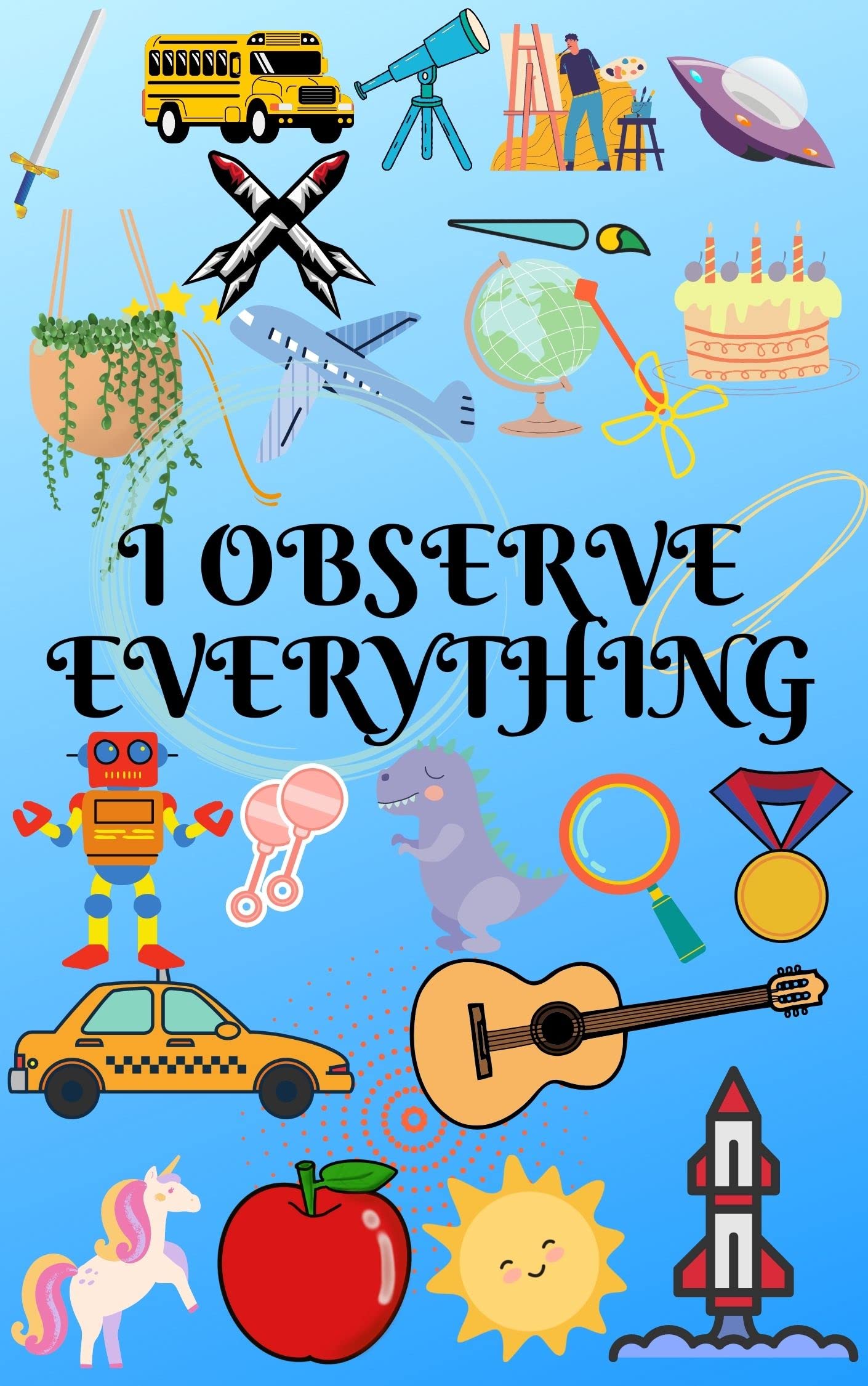 I Observe Everything-Guessing Picture book for Kids: Puzzel Picture ...