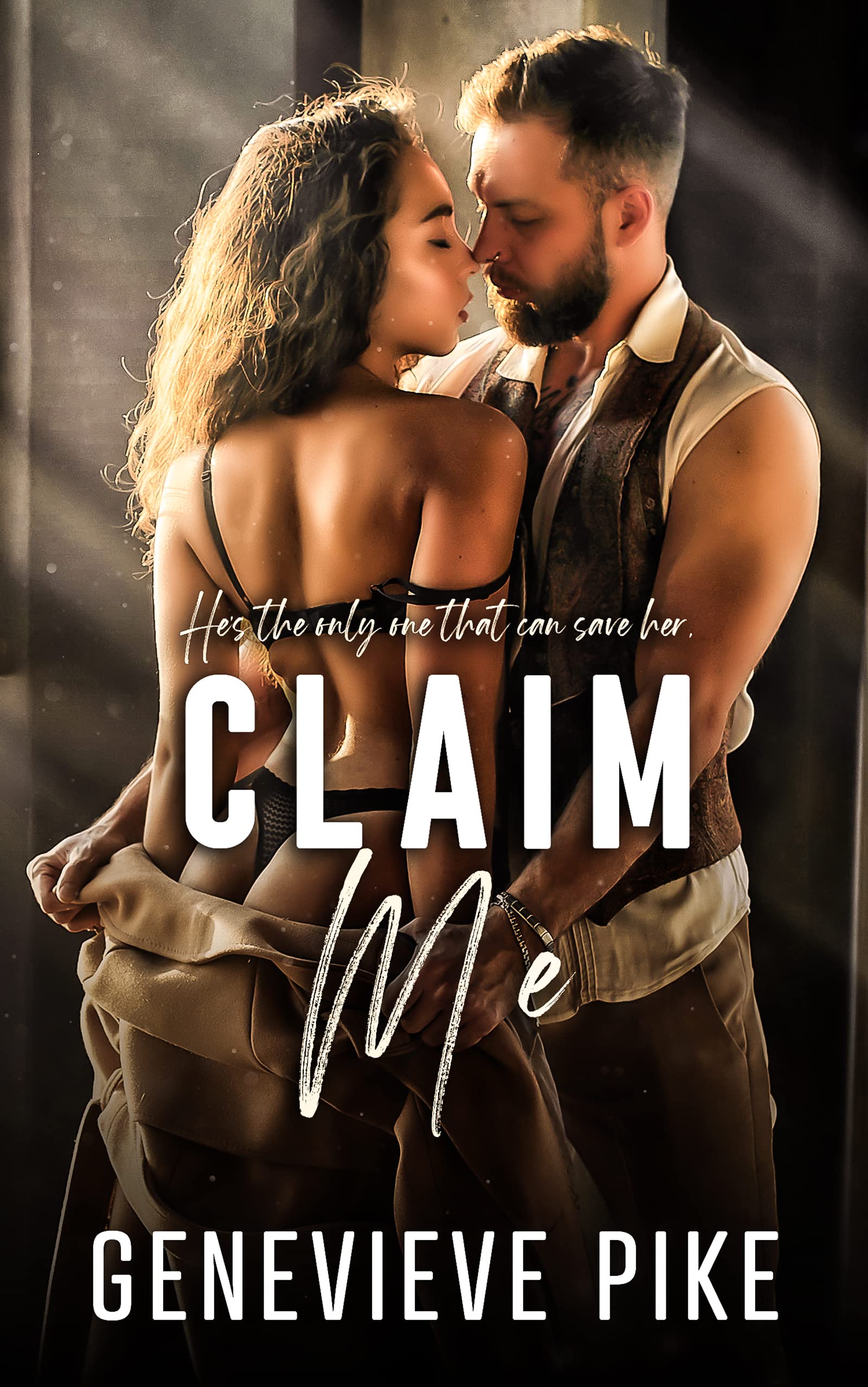 Claim Me: A Steamy Love at First Sight Romance by Genevieve Pike | Goodreads