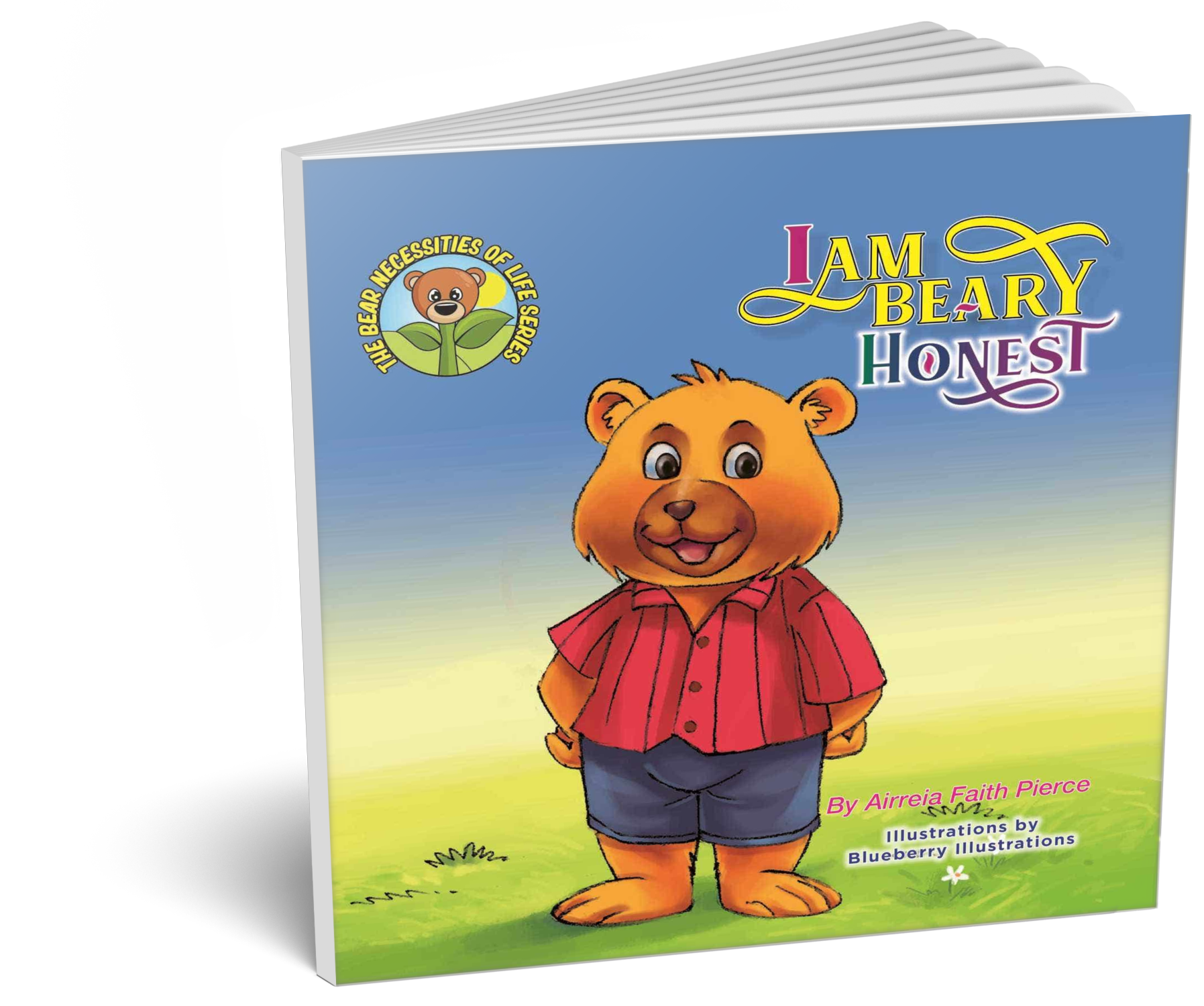 I am BEARY Honest by Airreia Faith Pierce | Goodreads