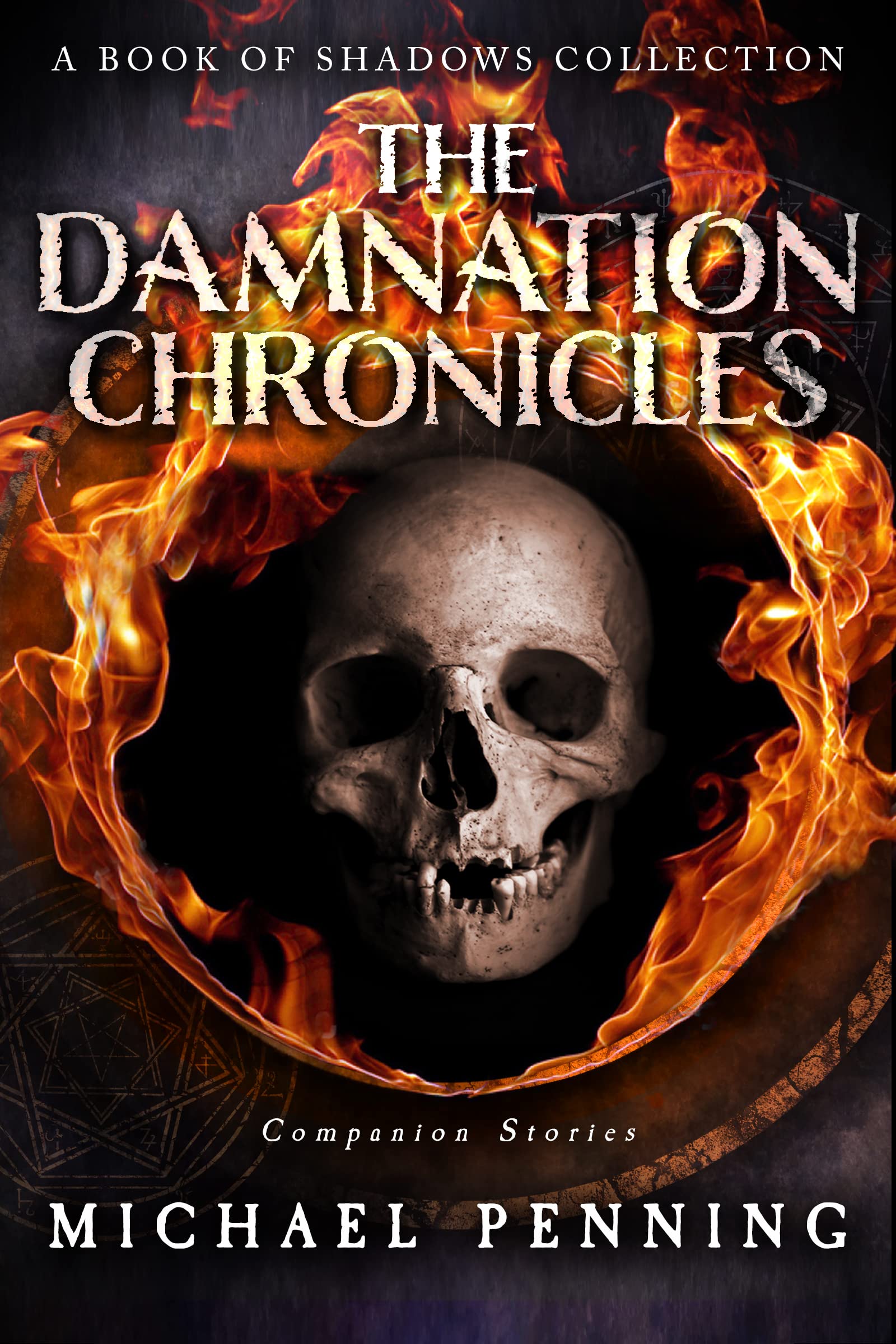 The Damnation Chronicles (Book of Shadows) by Michael Penning | Goodreads