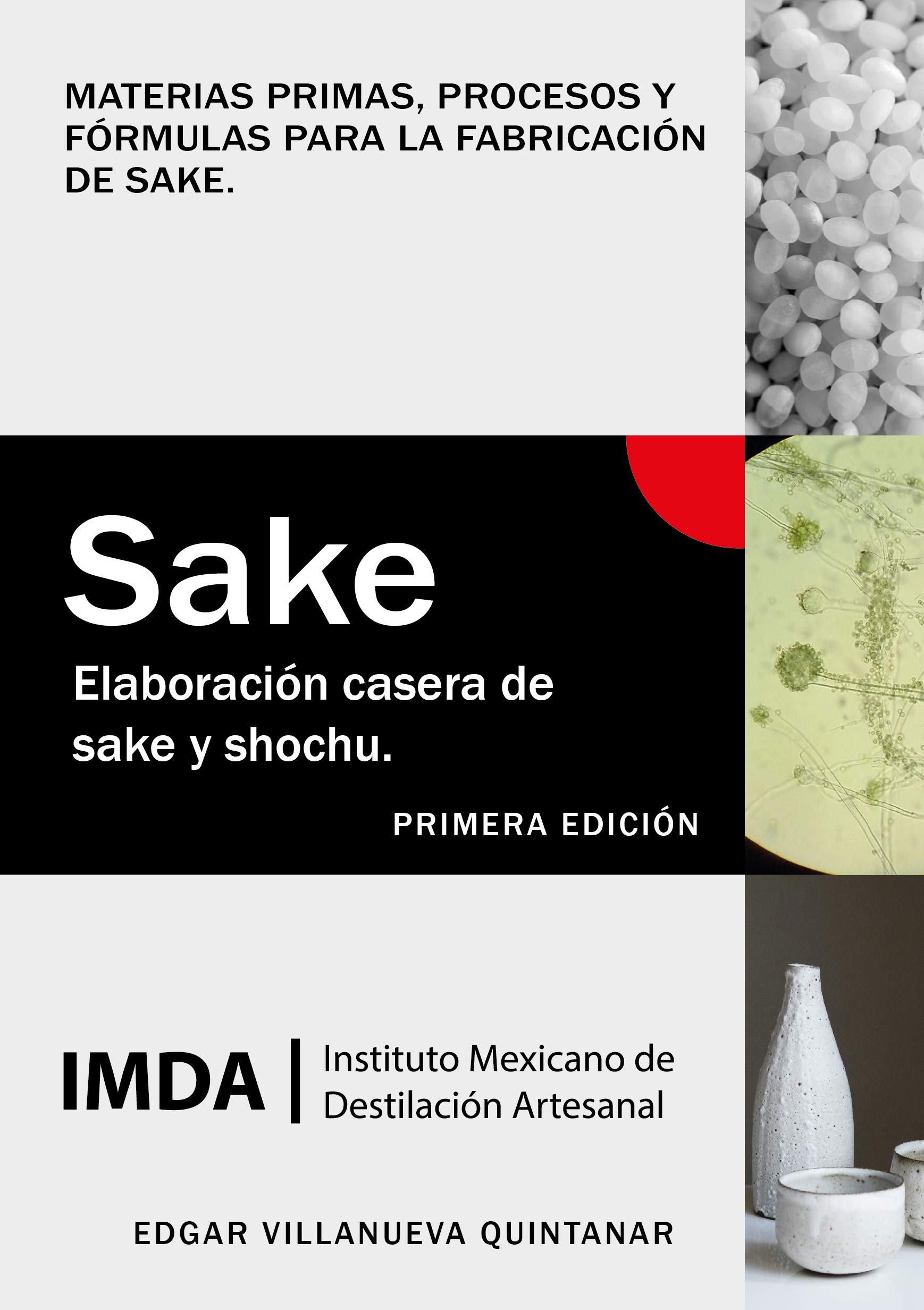 Elaboración casera de sake y shochu: Materias primas, procesos y ...