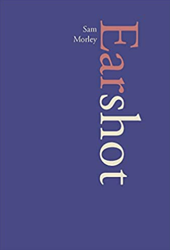 Earshot by Sam Morley | Goodreads