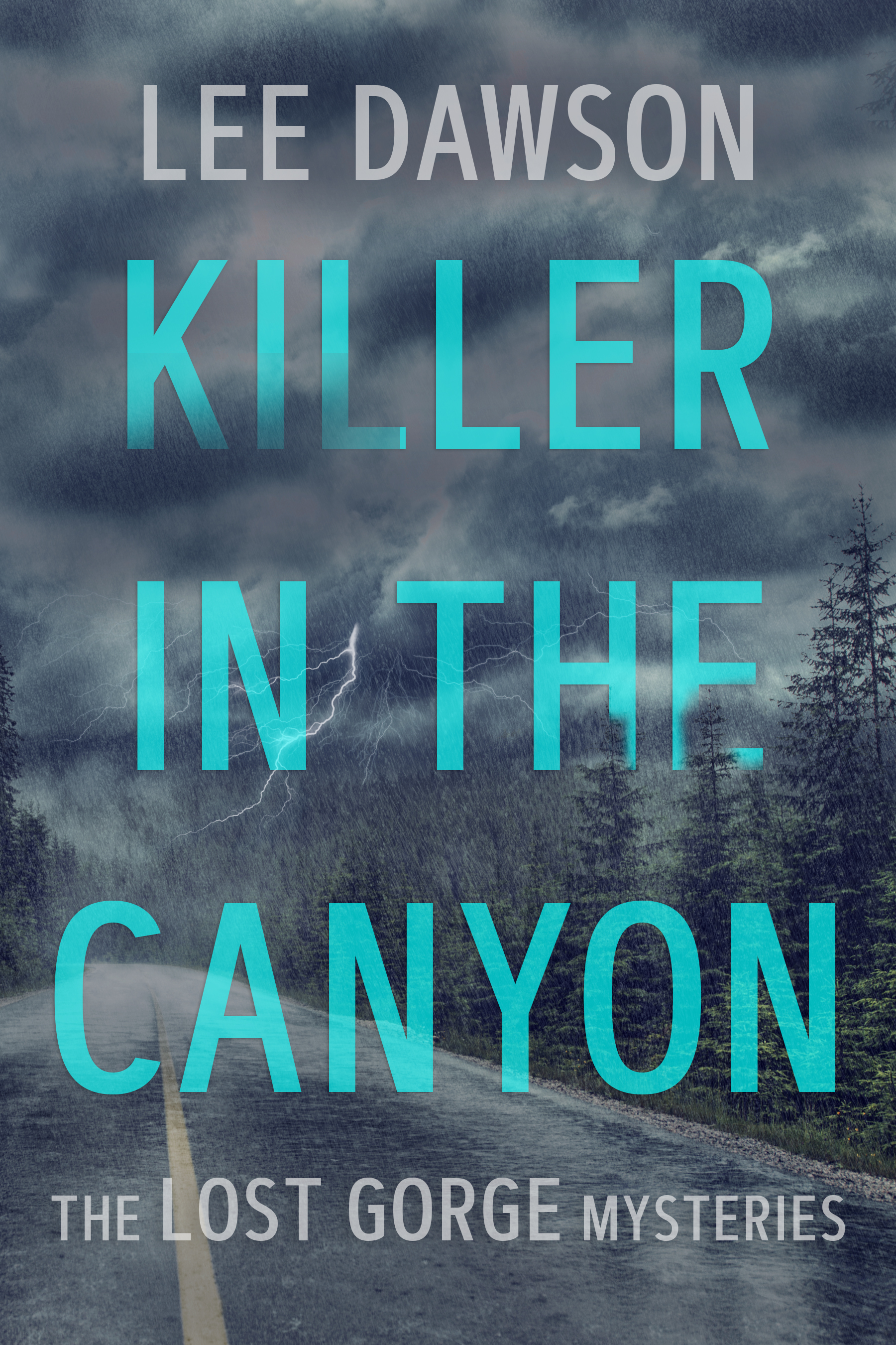 Killer in the Canyon (Lost Gorge Mystery #3) by Melissa (Lee) Dawson ...