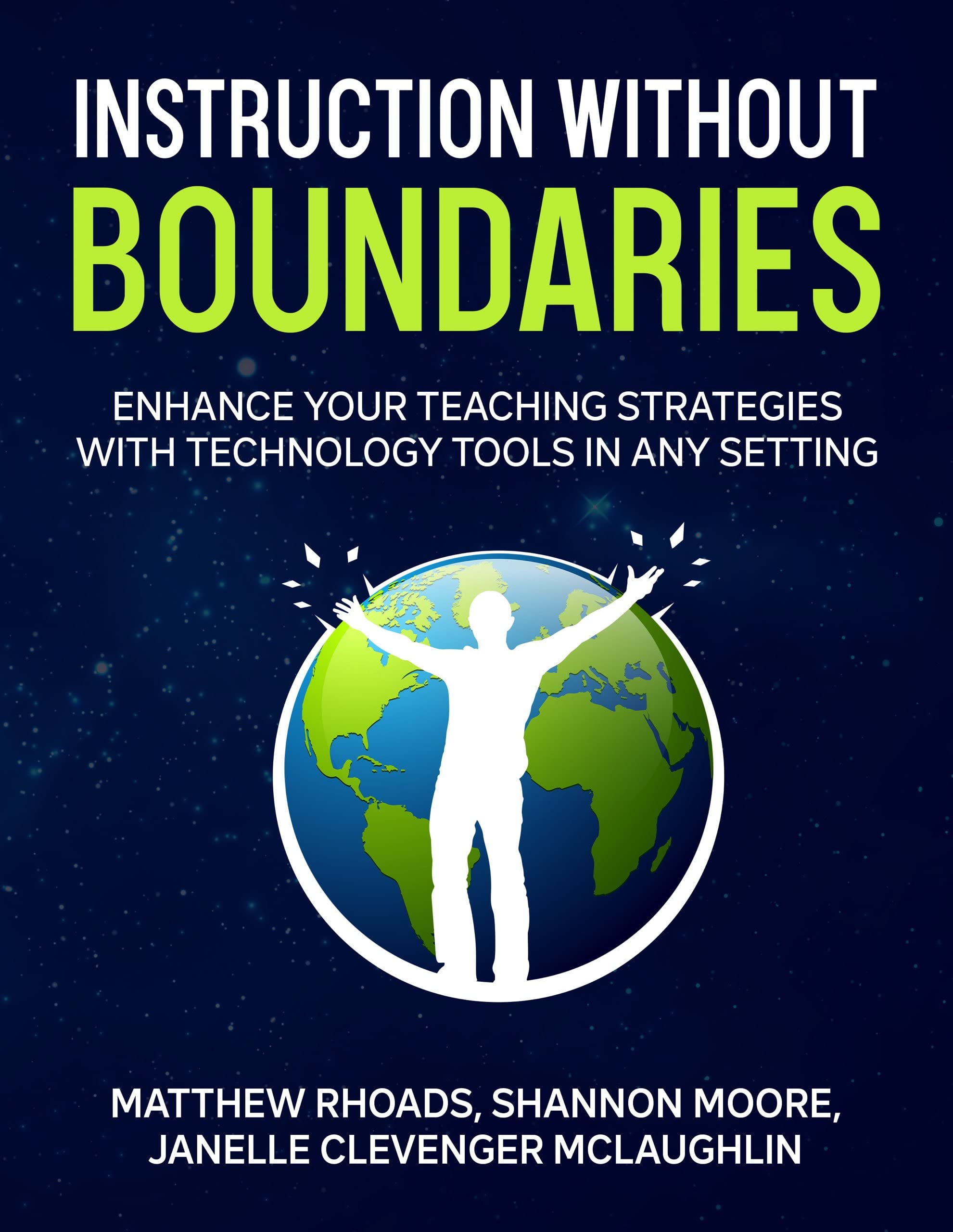 Instruction Without Boundaries Enhance Your Teaching Strategies With