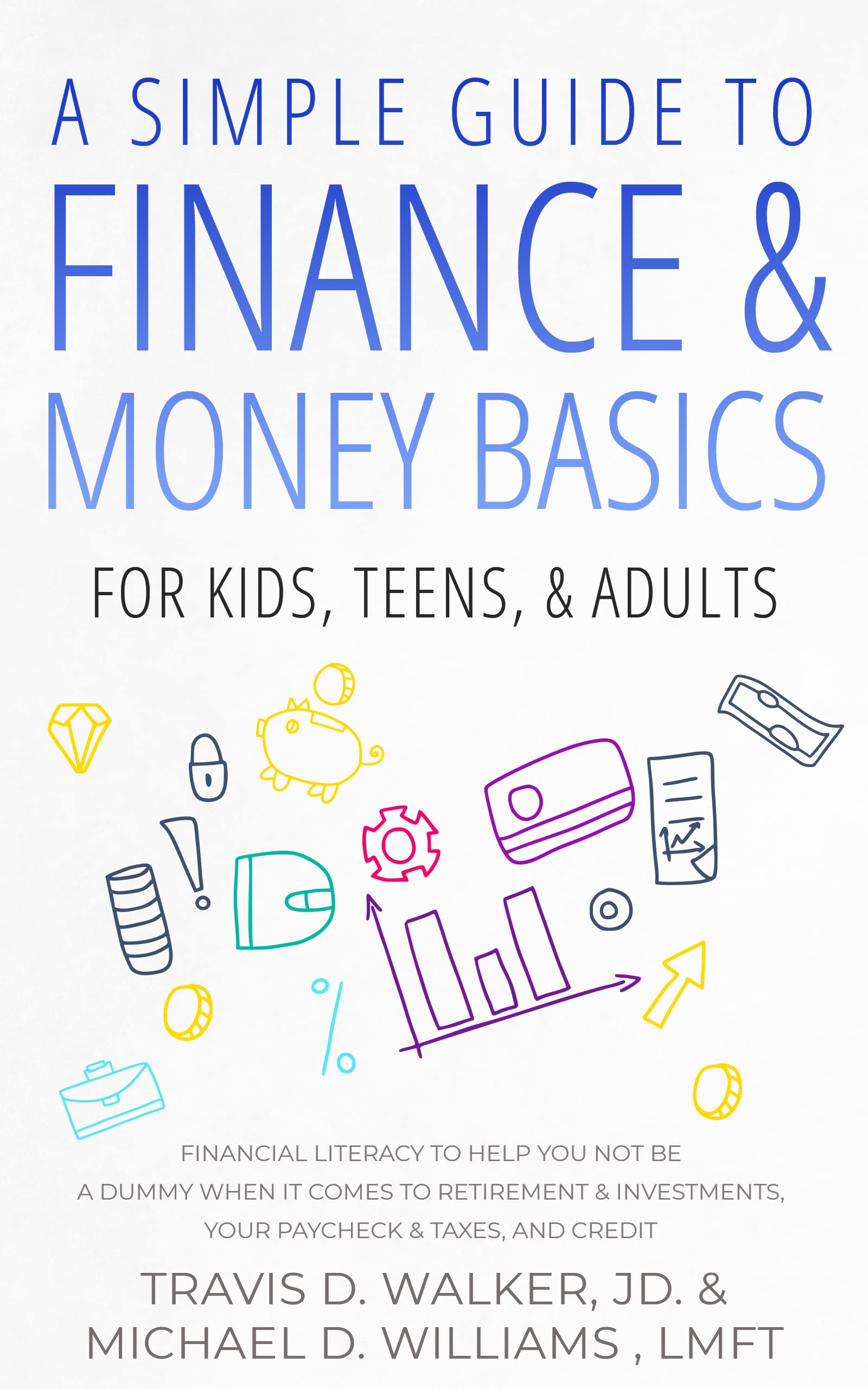 A Simple Guide to Finance & Money Basics For Kids, Teens, & Adults ...