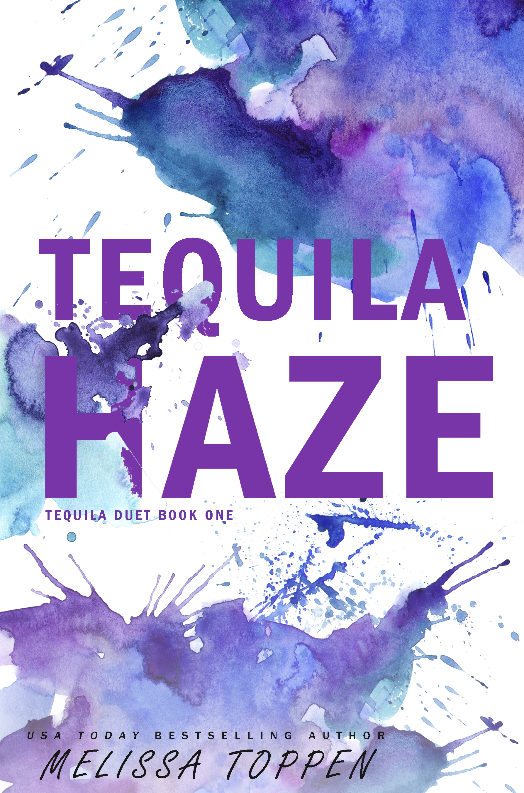 Tequila Haze (The Tequila Duet, #1) by Melissa Toppen | Goodreads