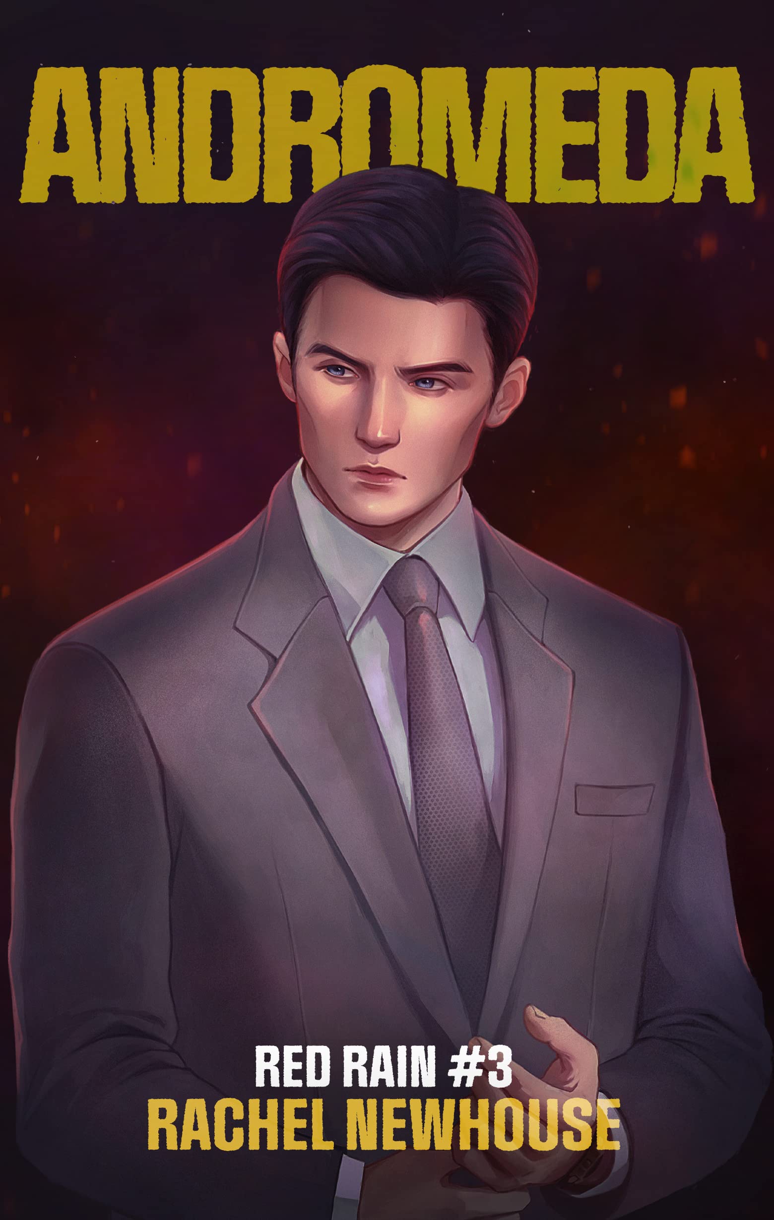 Andromeda (Red Rain Book 3) by Rachel Newhouse | Goodreads