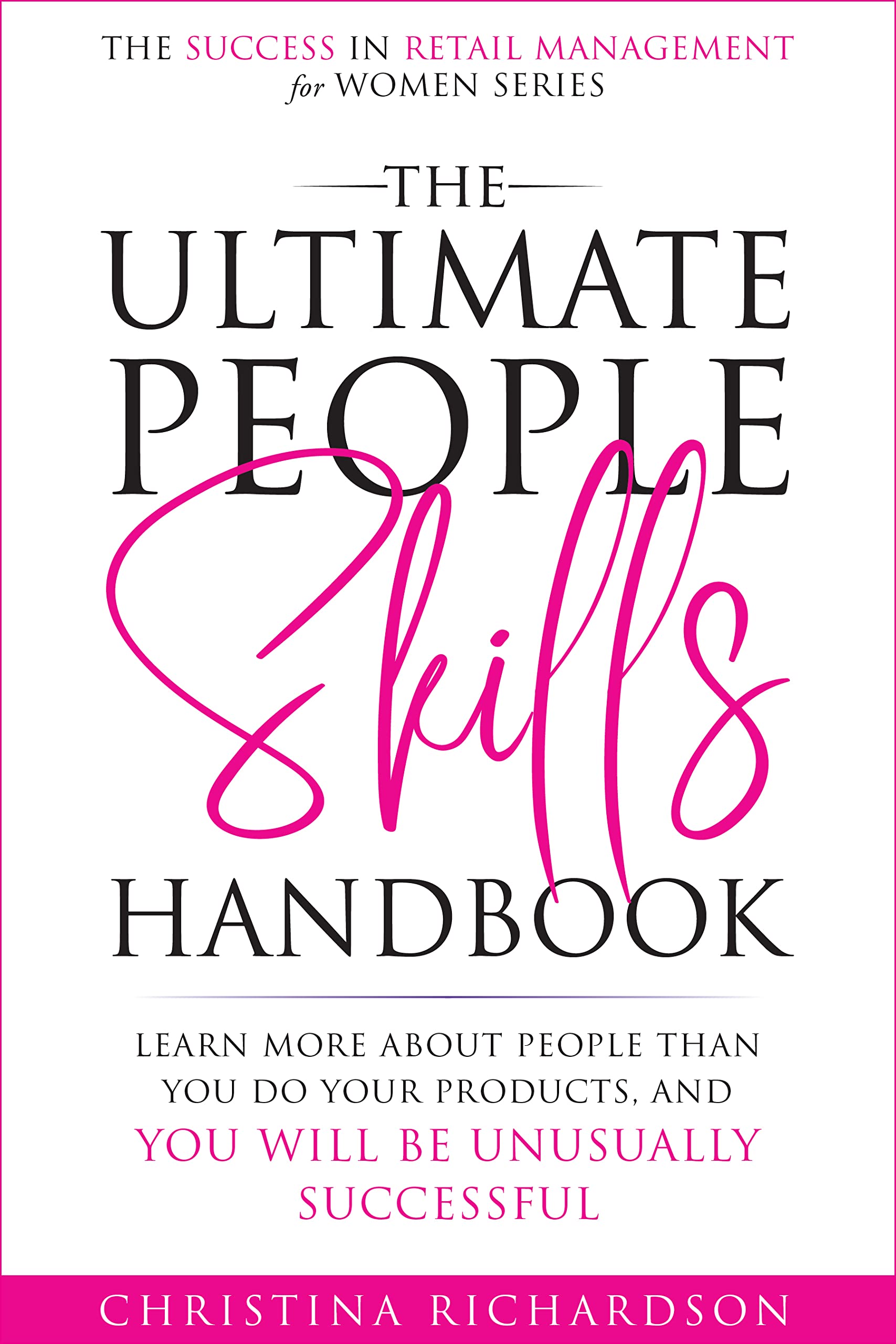 The Ultimate People Skills Handbook: Learn More About People Than You ...