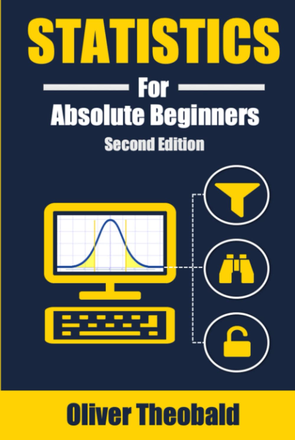 Statistics for Absolute Beginners (Second Edition) by Oliver Theobald ...