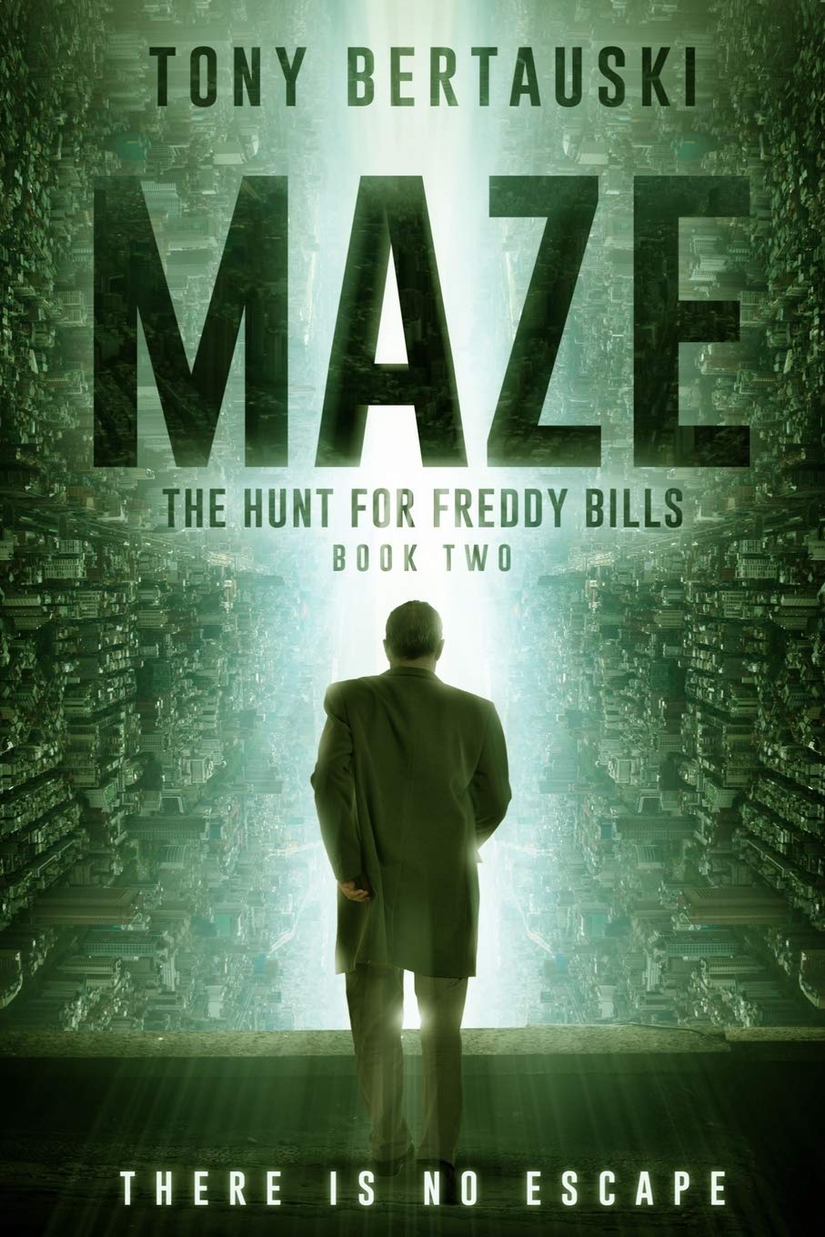 Maze: The Hunt for Freddy Bills: A Science Fiction Thriller by Tony ...