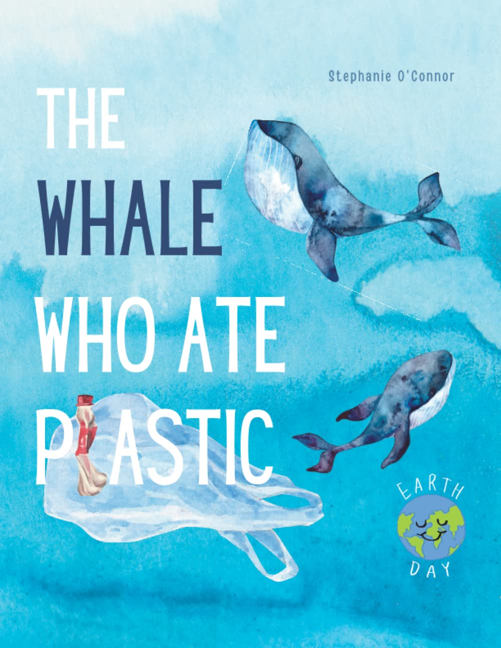 The Whale Who Ate Plastic: Teaching Young Children About the Problem of ...