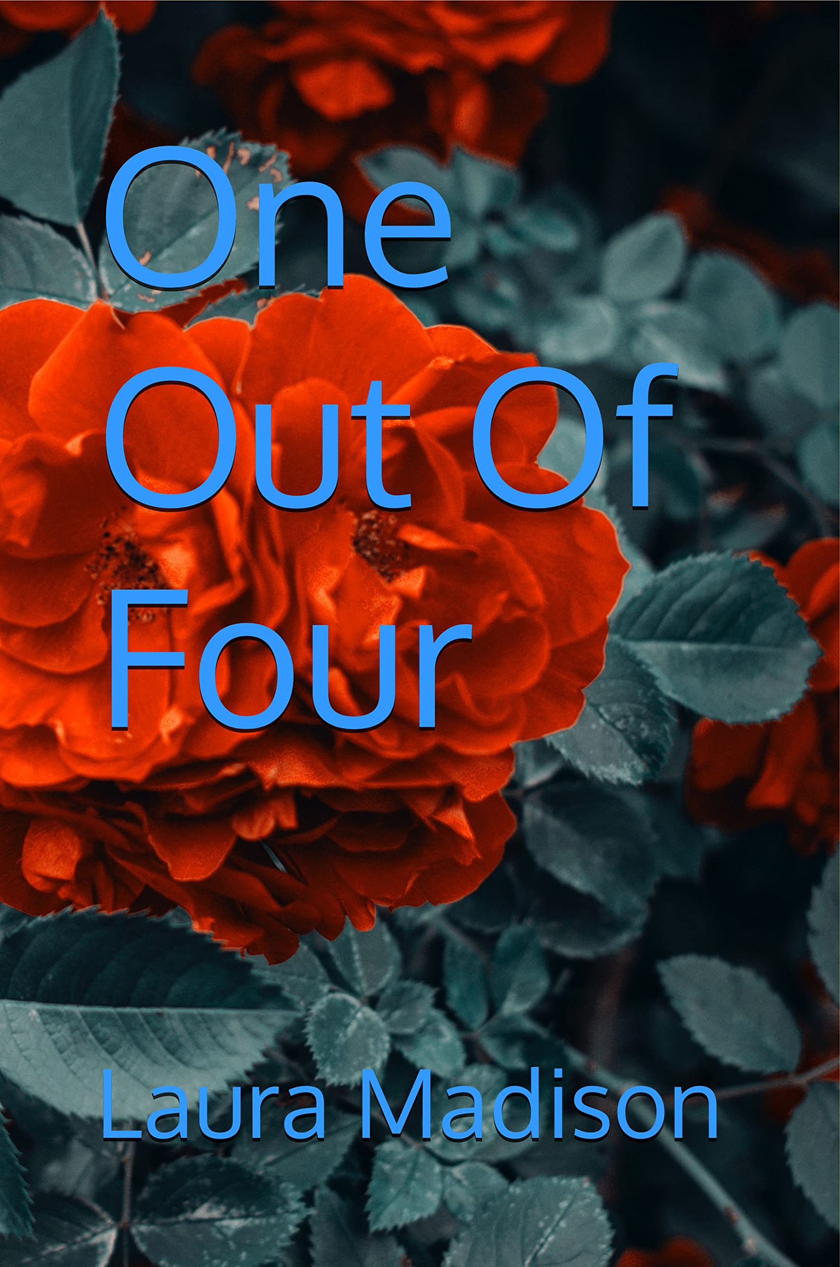 One Out Of Four by Laura Madison | Goodreads