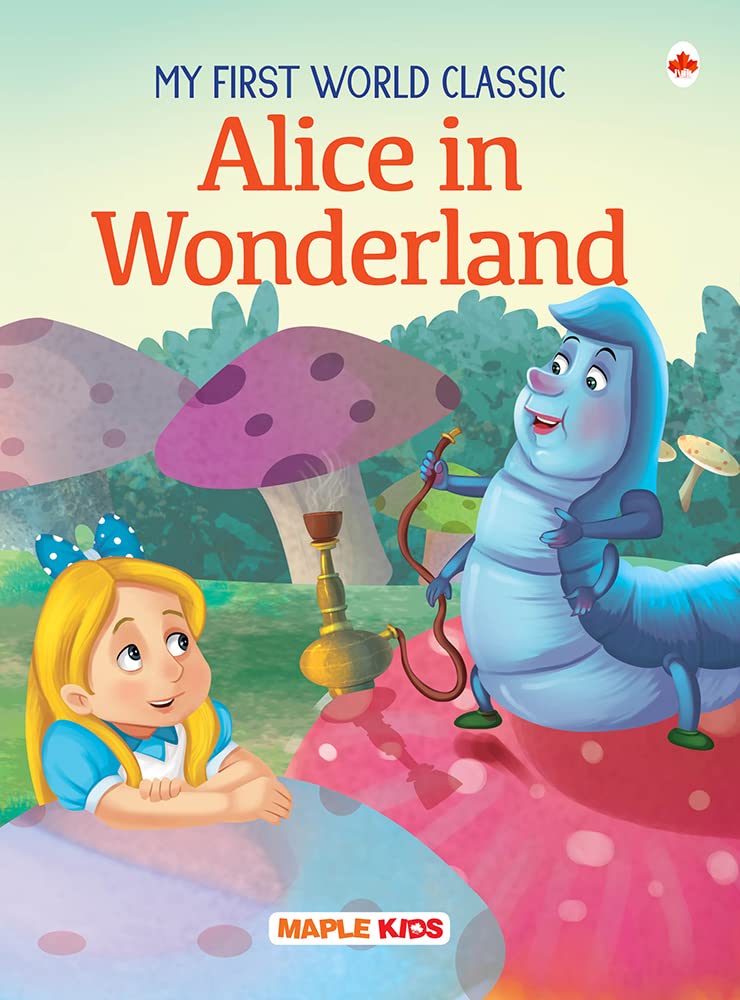 Alice in Wonderland (Illustrated) - Story Book for Kids by Maple Press ...