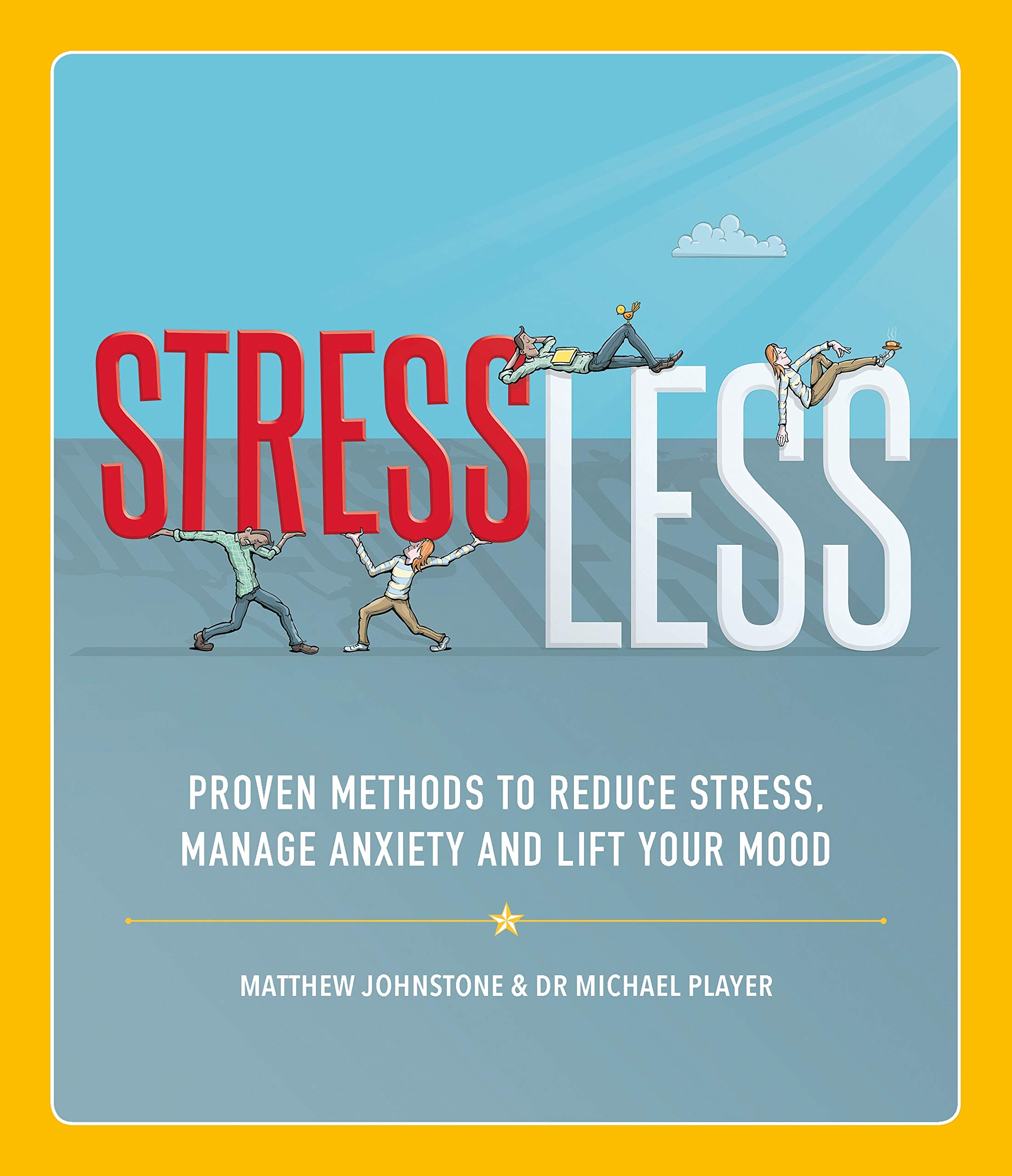 StressLess by Matthew Johnstone | Goodreads